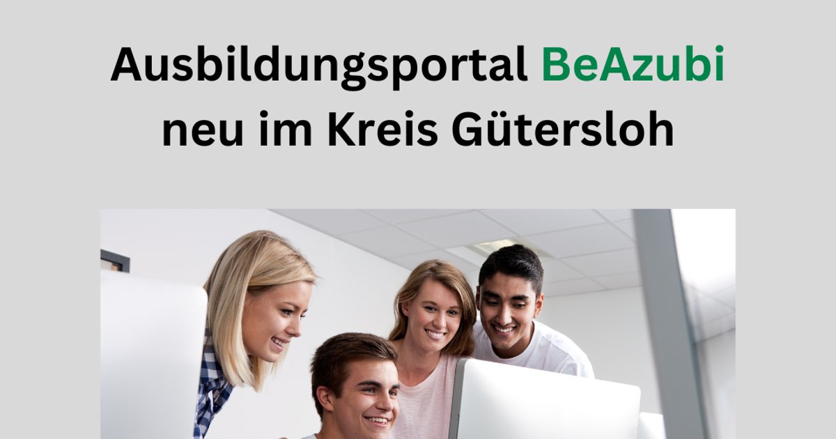 Ausbildungsportal beAzubi startet im Kreis Gütersloh | Kreis Gütersloh Homepage